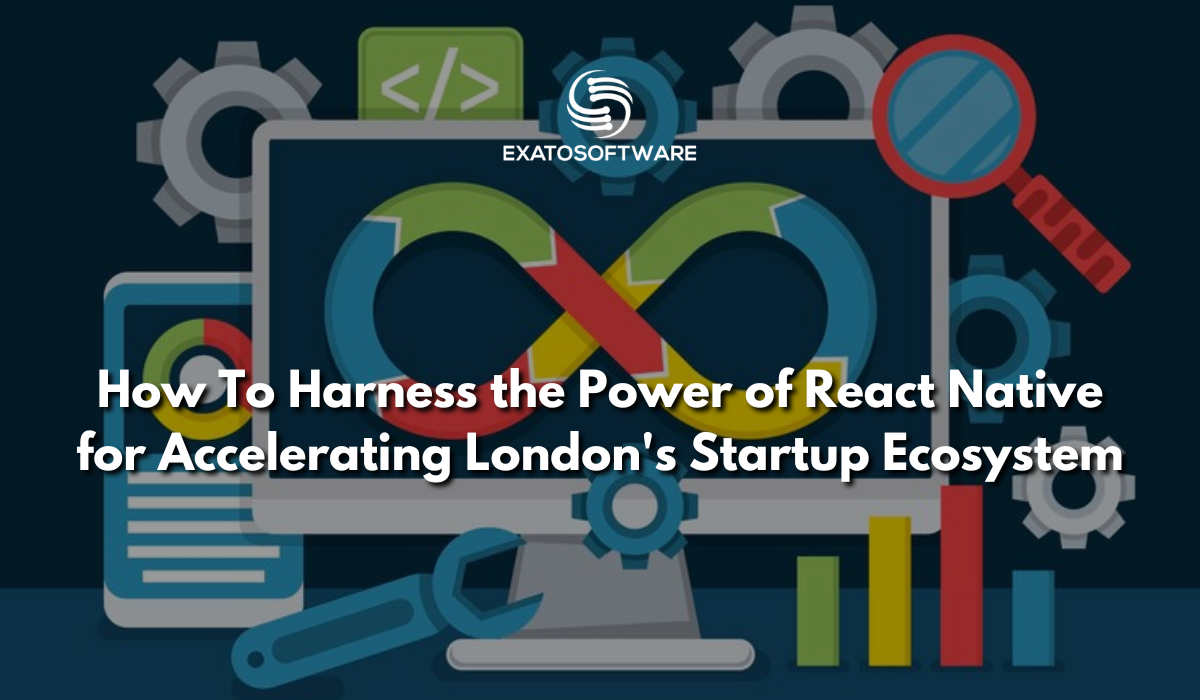 How To Harness the Power of React Native for Accelerating London's ... How To Harness the Power of React Native for Accelerating London's ...
