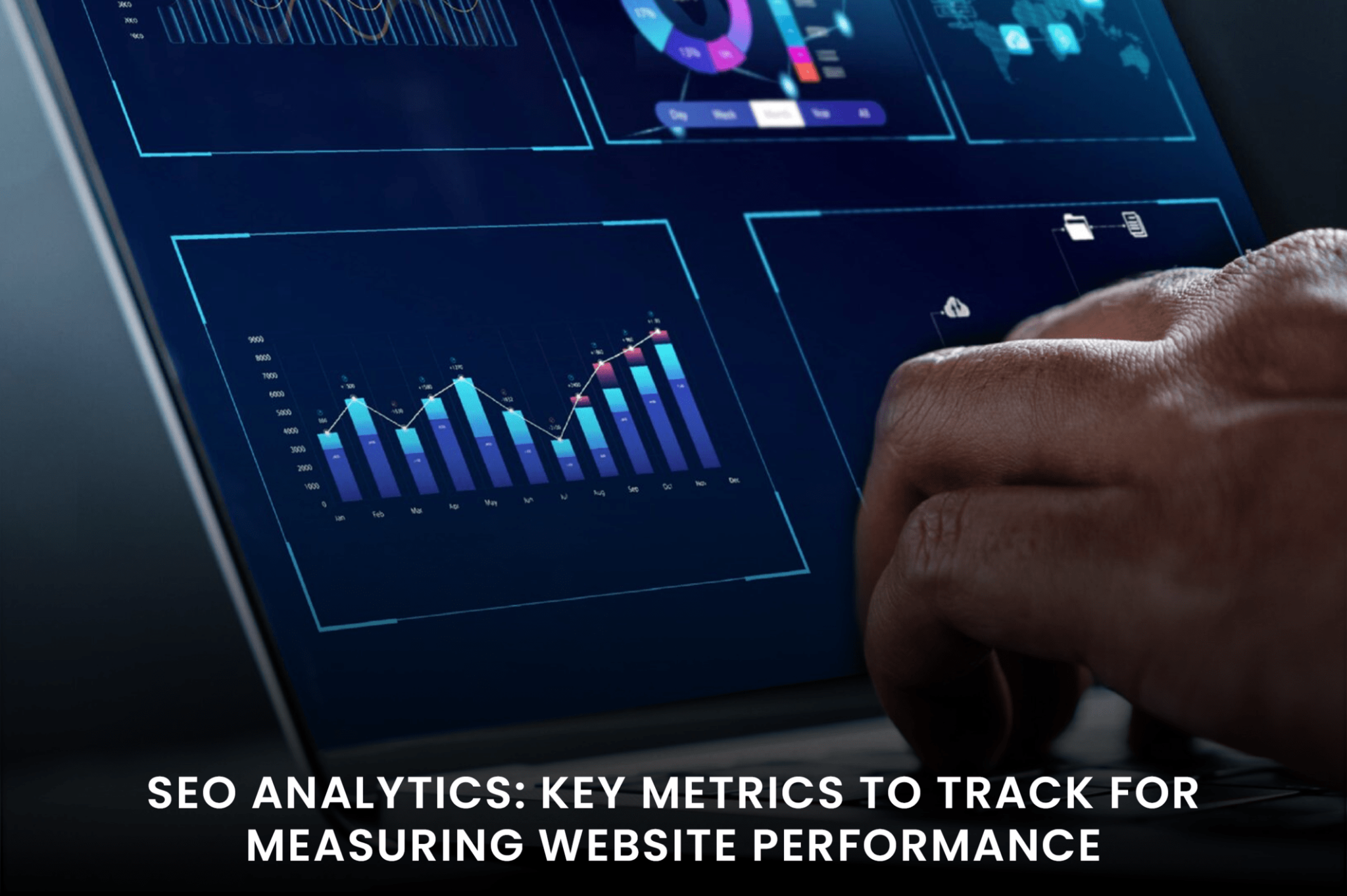 SEO Analytics: Key Metrics to Track for Measuring Website Performance