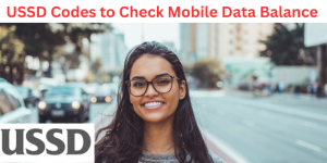 How to Use USSD Codes to Check Mobile Data Balance