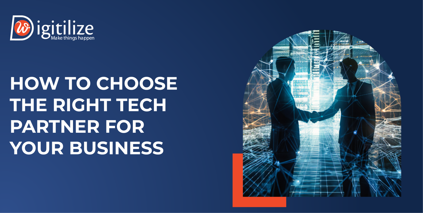 How to Choose the Right Tech Partner for Your Business