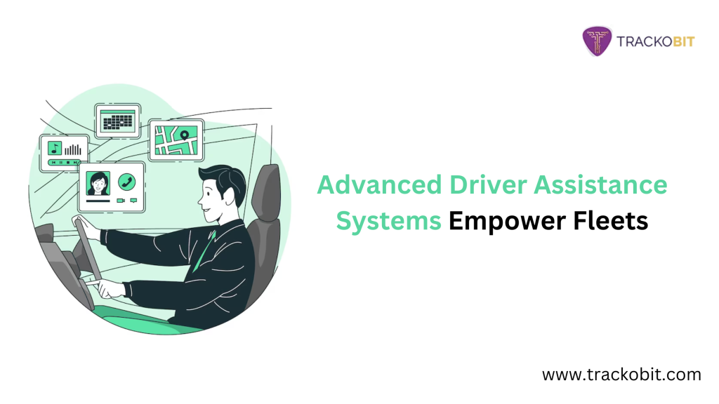 Advanced Driver Assistance Systems Benefits Fleet Management