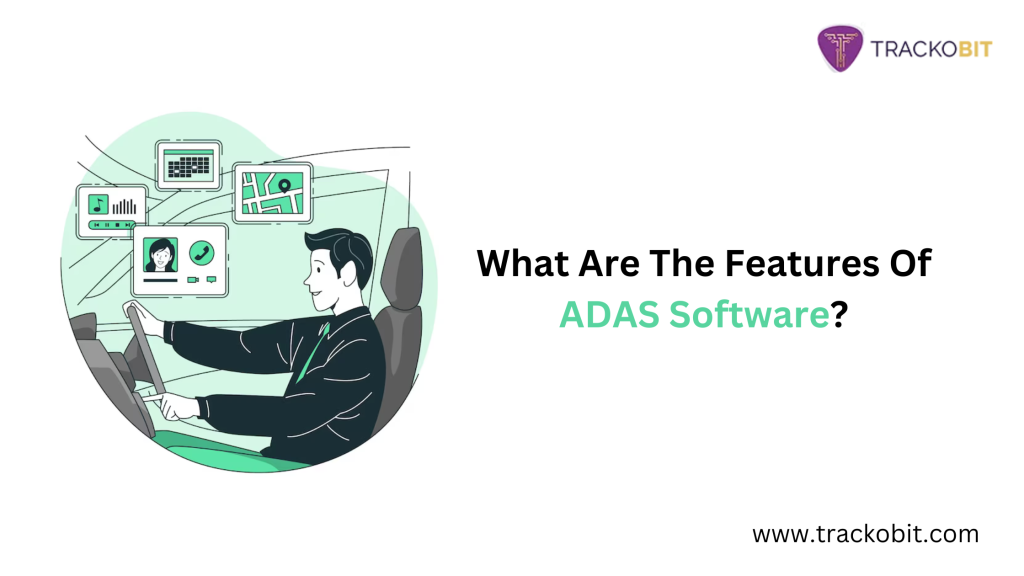 Understanding the Core Features of ADAS Software