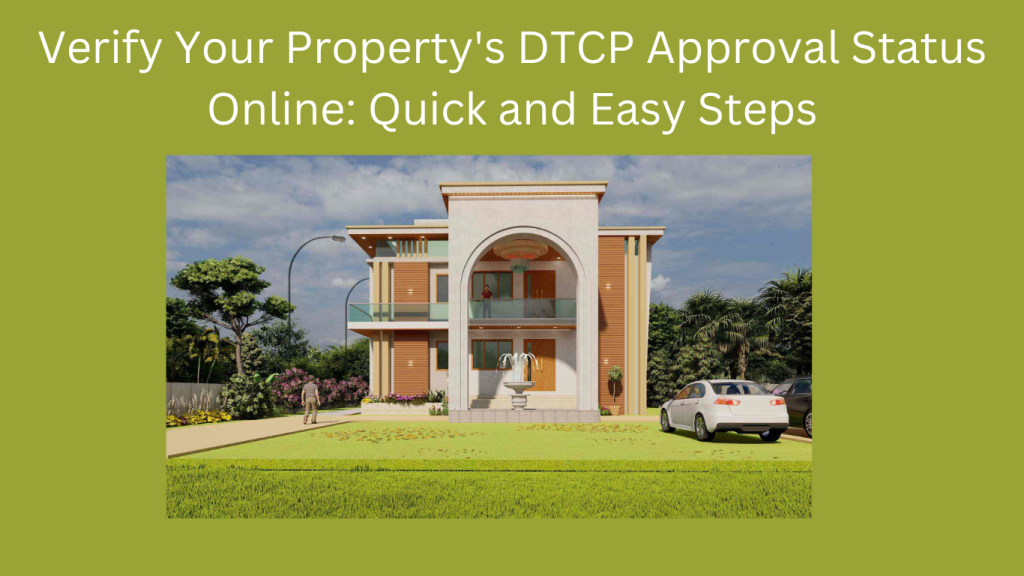Verify Your DTCP Approval Online Easily in Just a Step for Buyers