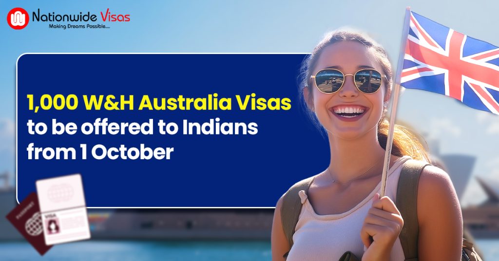 1,000 W&H Australia Visas to be offered to Indians from 1 October