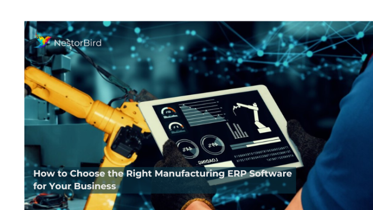 Choose the Right Manufacturing ERP Software for Your Business