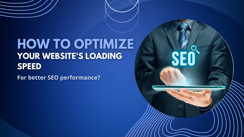 6 Ways To Optimize Website Loading Speed