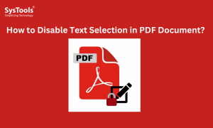 How to Disable Text Selection in PDF Document? Best Methods