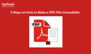 3 Ways on How to Make a PDF File Unreadable