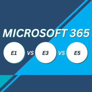 Microsoft Office 365 E1 vs E3 vs E5