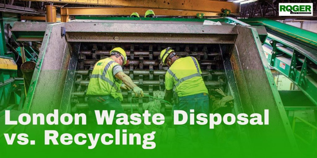 London Waste Disposal Helps Reduce Landfill and Boost Recycling