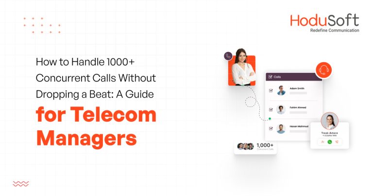 How to Handle 1000+ Concurrent Calls Without Dropping a Beat
