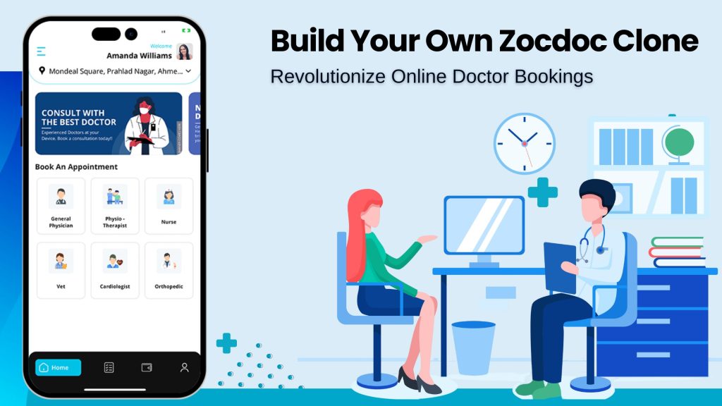 Build Your Zocdoc Clone & Revolutionize Online Medical Bookings