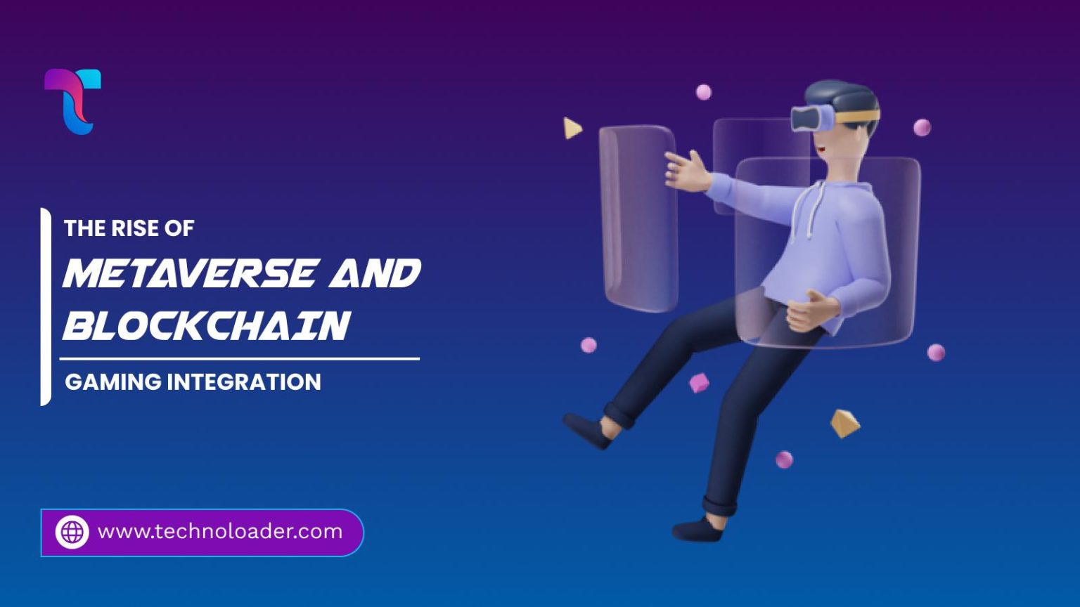 Rise of Metaverse and Blockchain Gaming Integration