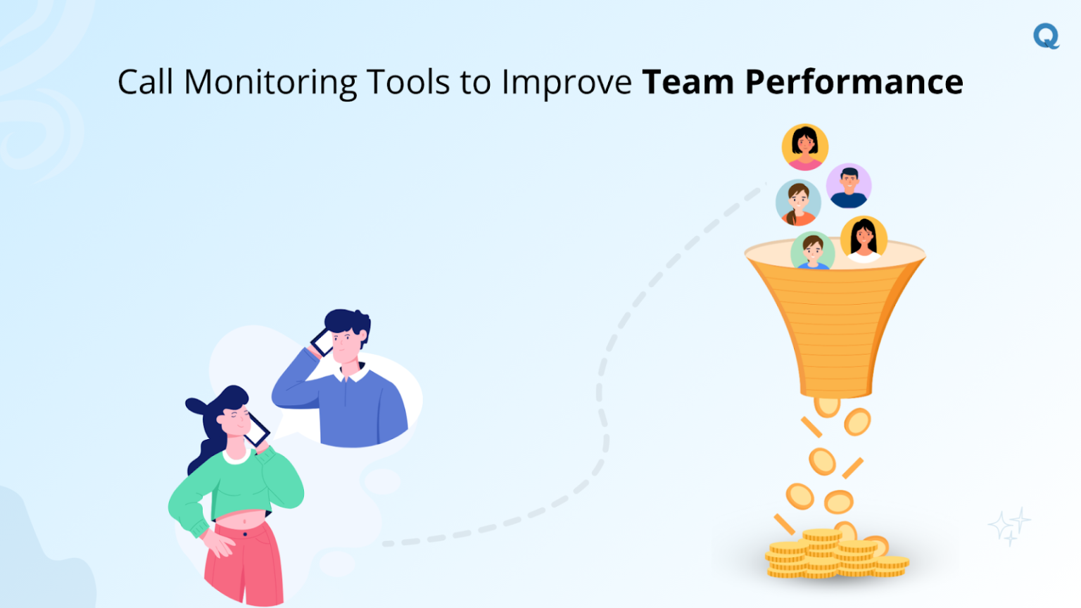 Call Monitoring Tools to Improve Team Performance