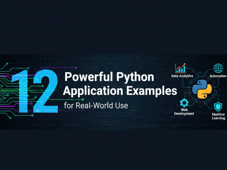 12 Powerful Real-World Python Application Examples