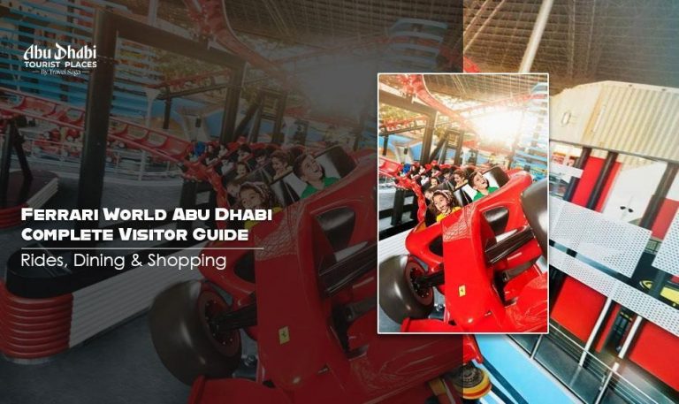 Ferrari World Abu Dhabi Experience Guide: Rides, Food & Shops